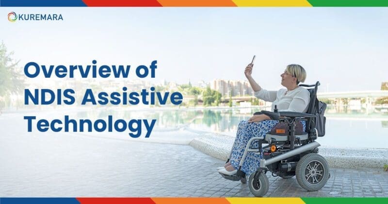 Enhancing Lives and Impacting Change Through NDIS Assistive Technology